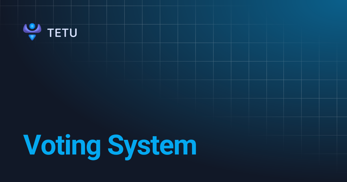 Voting System | Tetu