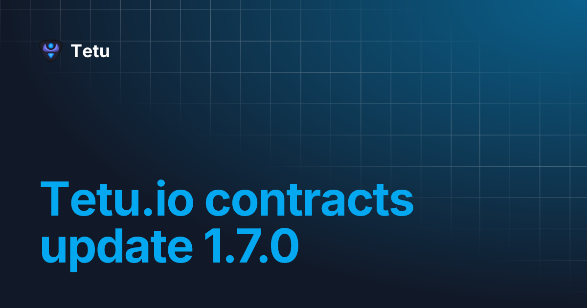 Tetu.io contracts update 1.7.0 | Tetu